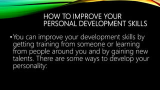 9 ways to improve self development | PPTX