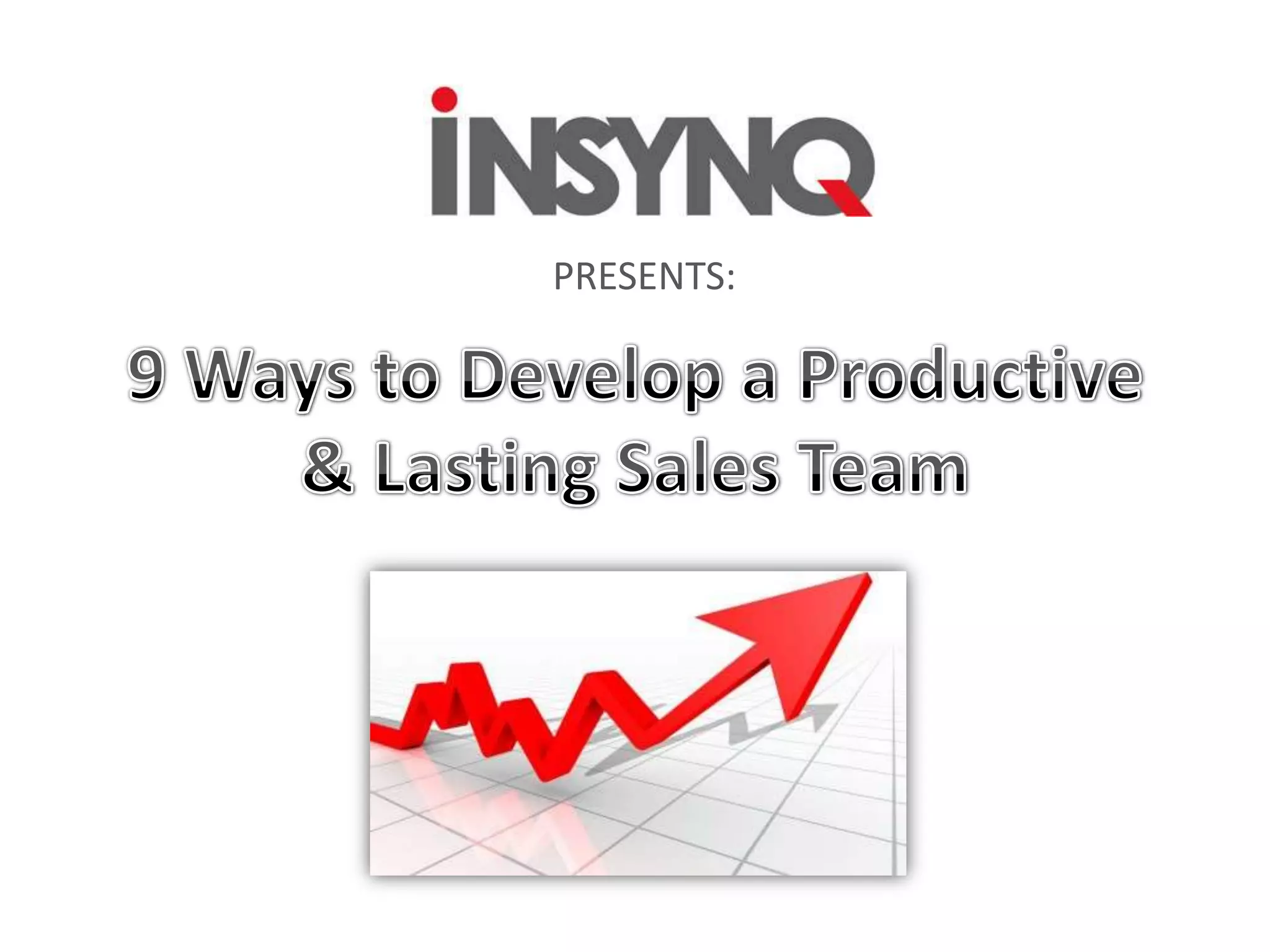 9 ways to improve your sales team | PPTX