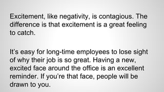 9 ways to make the wrong impression on your first day | PPT