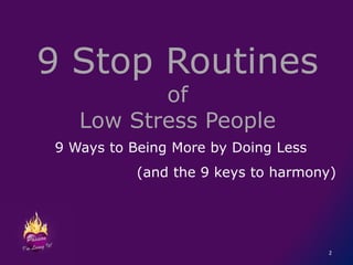 9 ways to reduce stress and be happier | PPTX