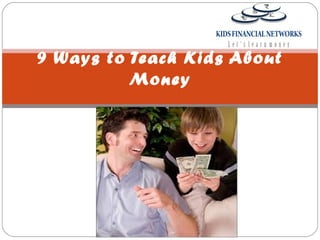9 ways to teach kids about money | PPT
