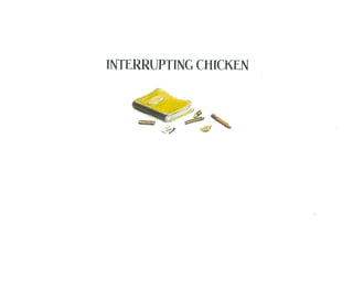 Interrupting Chicken | PDF