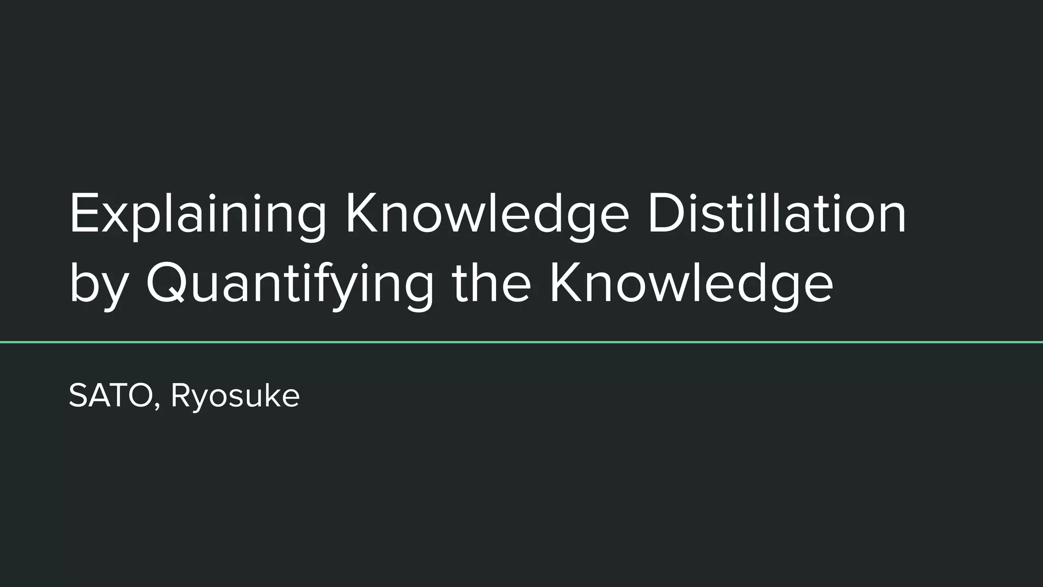 Explaining Knowledge Distillation By Quantifying the Knowledge | PDF