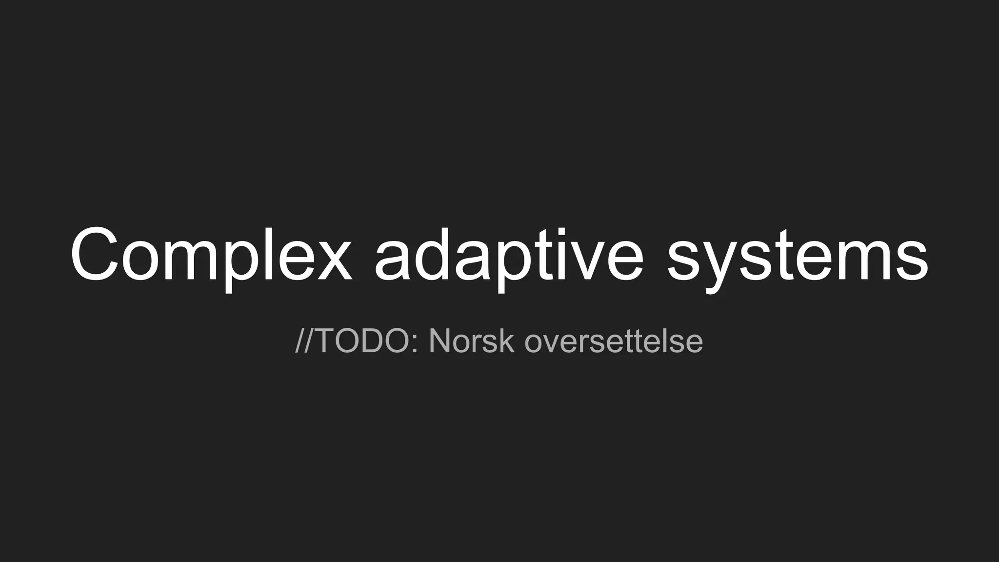 Complex adaptive systems | PPT