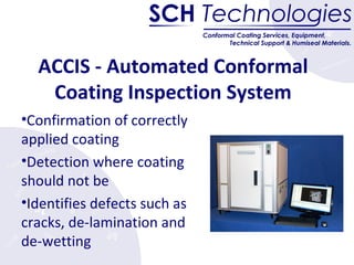 ACCIS Automated Conformal Coating Inspection System Presentation | PPT