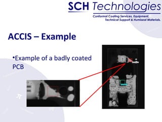 ACCIS Automated Conformal Coating Inspection System Presentation | PPT