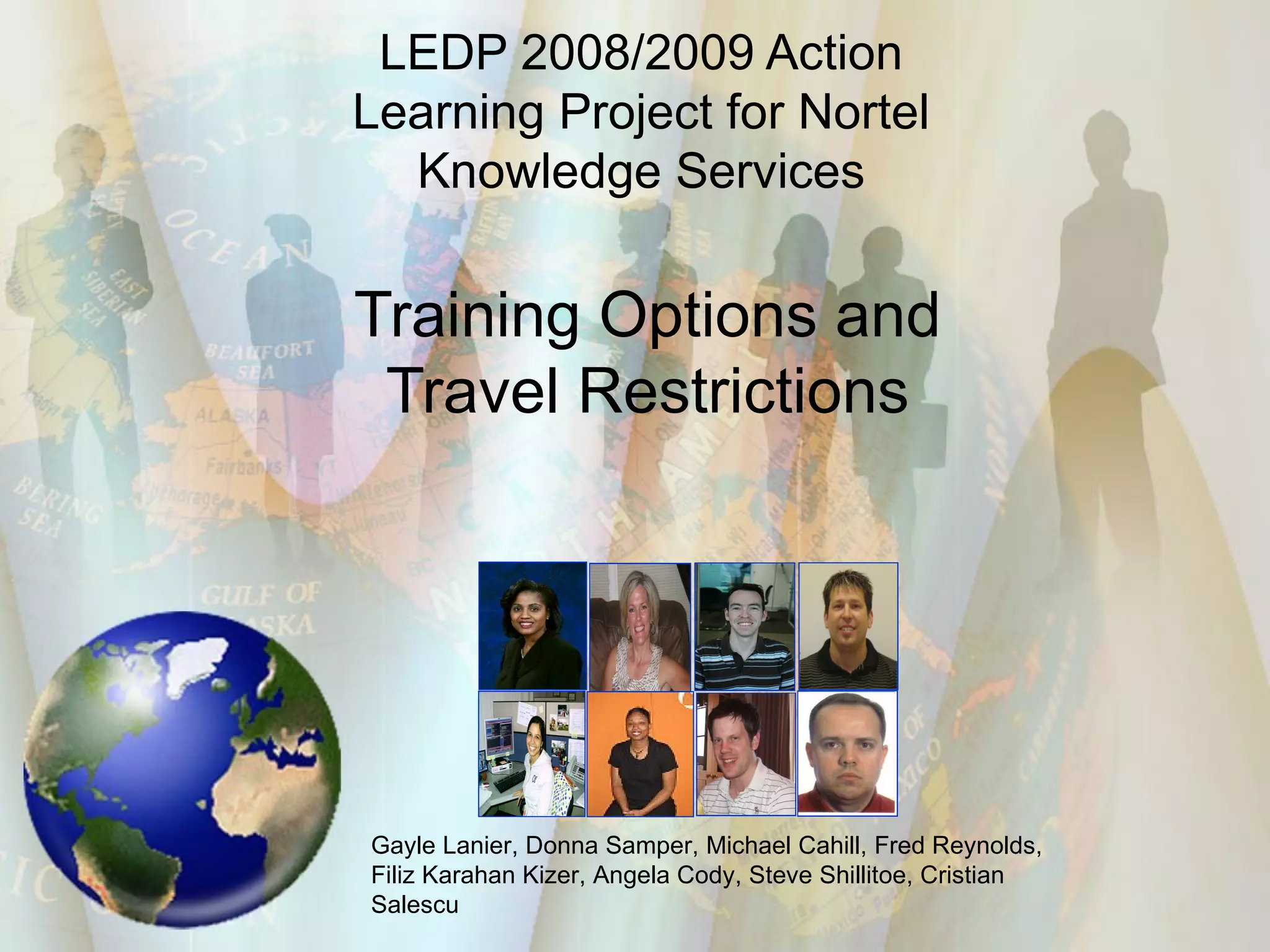Action Learning Project -Training In Restricted Travel Environment | PPT