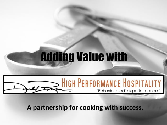 Adding Value With HPH | PPT