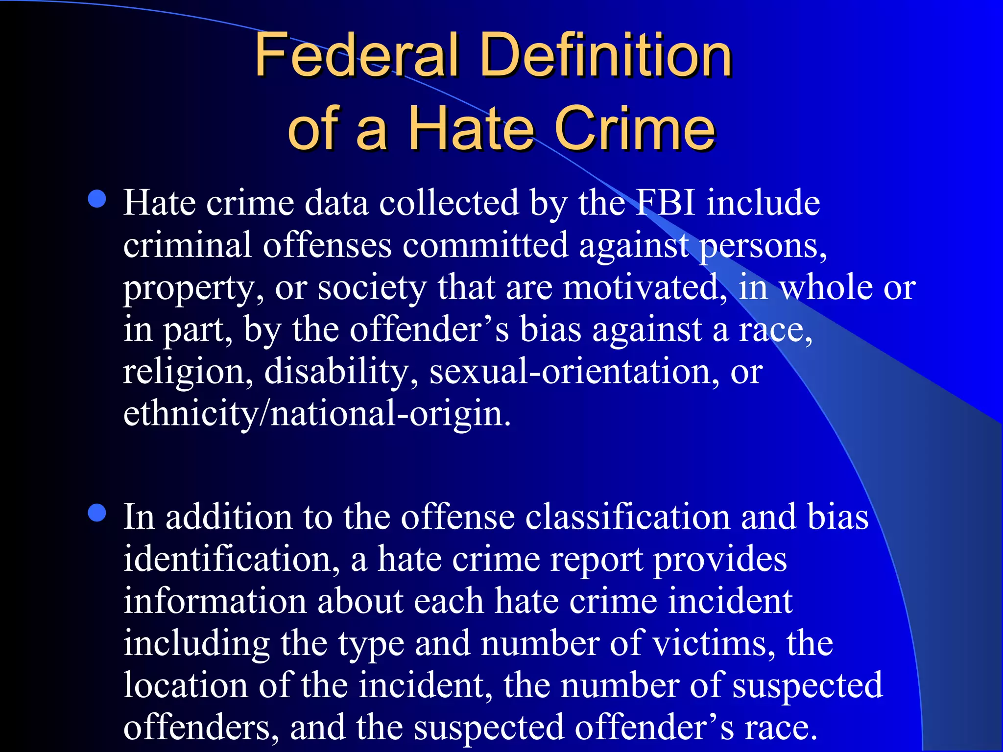 An Introduction To Hate Crime | PPT | Crime & Harmful Acts to ...
