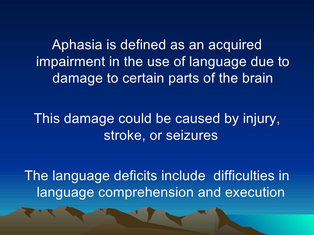 Aphasia