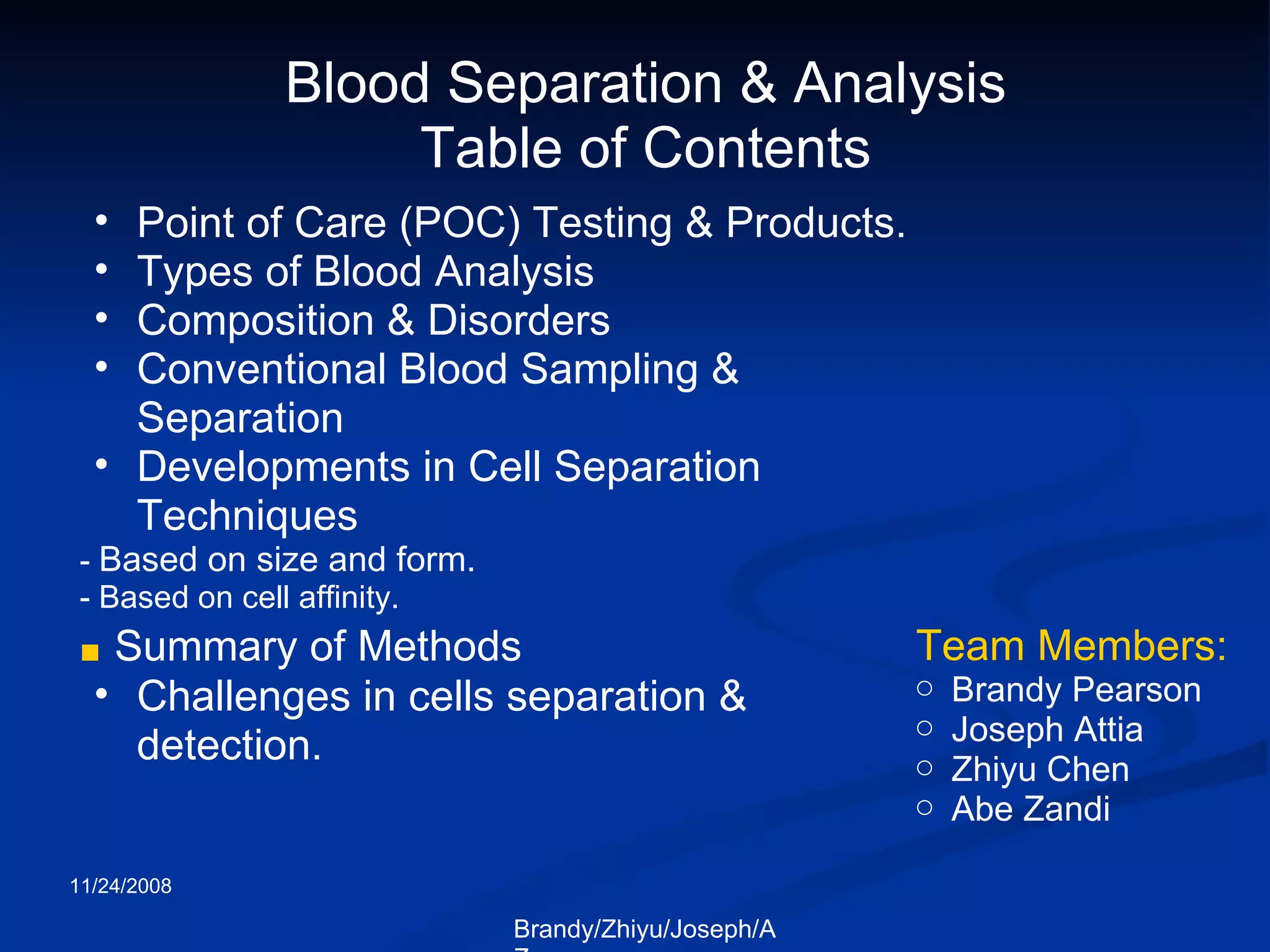 Assessment Of Mems Blood Separation Techniques | PPT