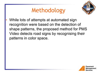 Automatic Road Sign Recognition From Video | PPT