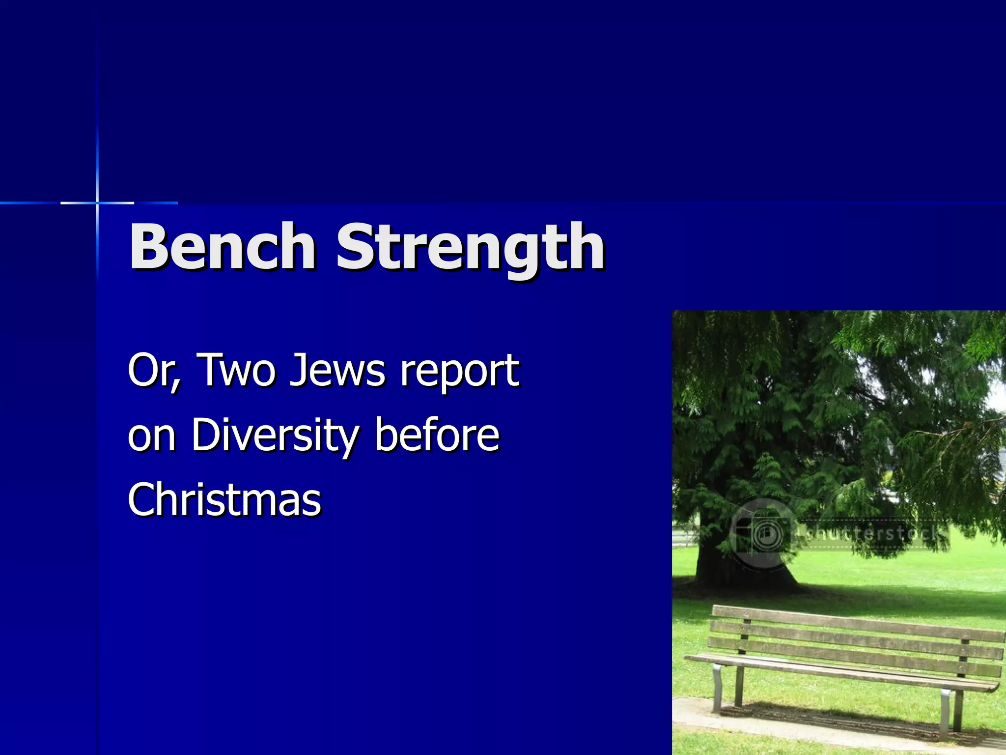Bench Strength | PPT