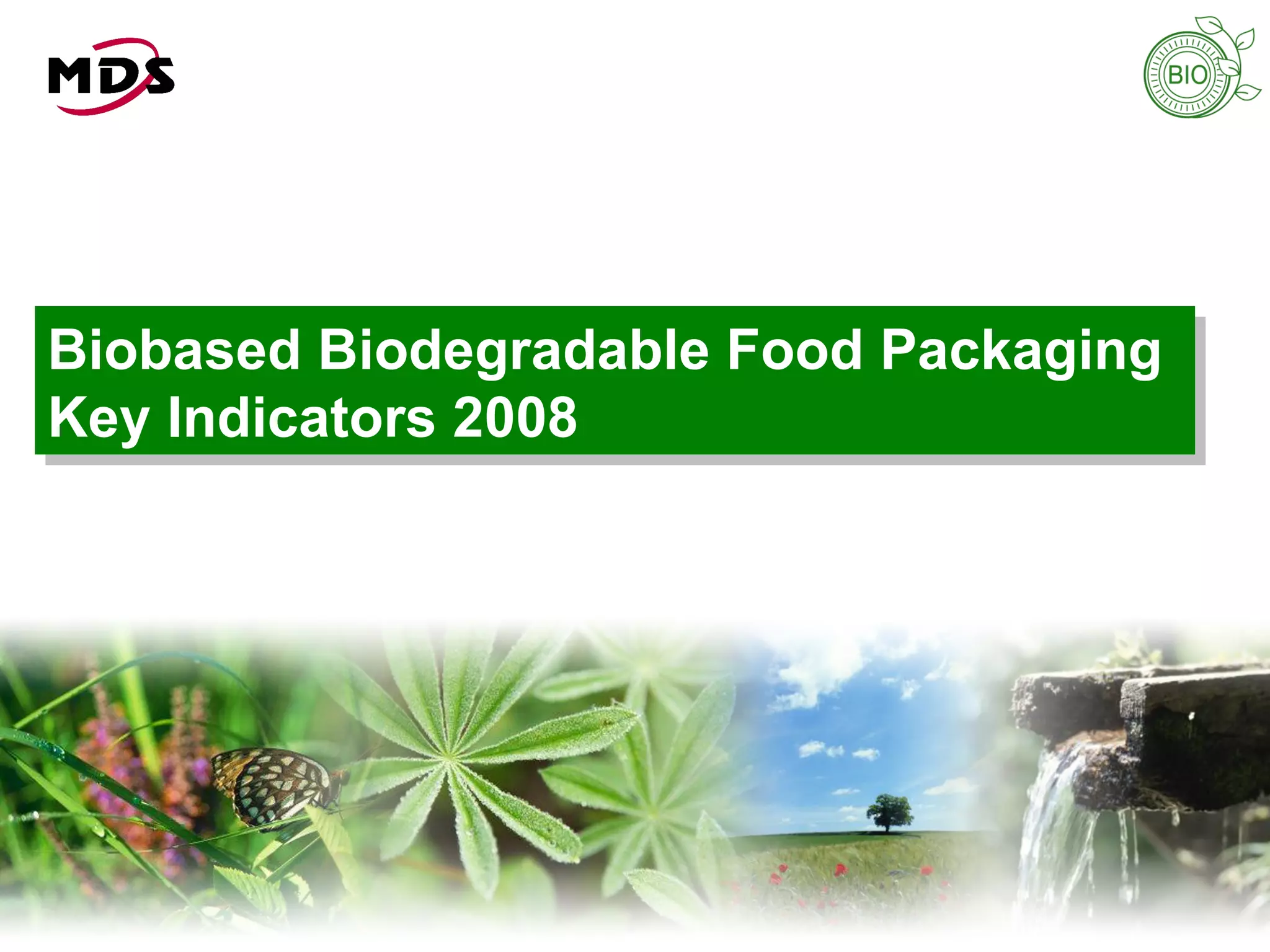 Biobased Biodegradable Food Packaging | PPT