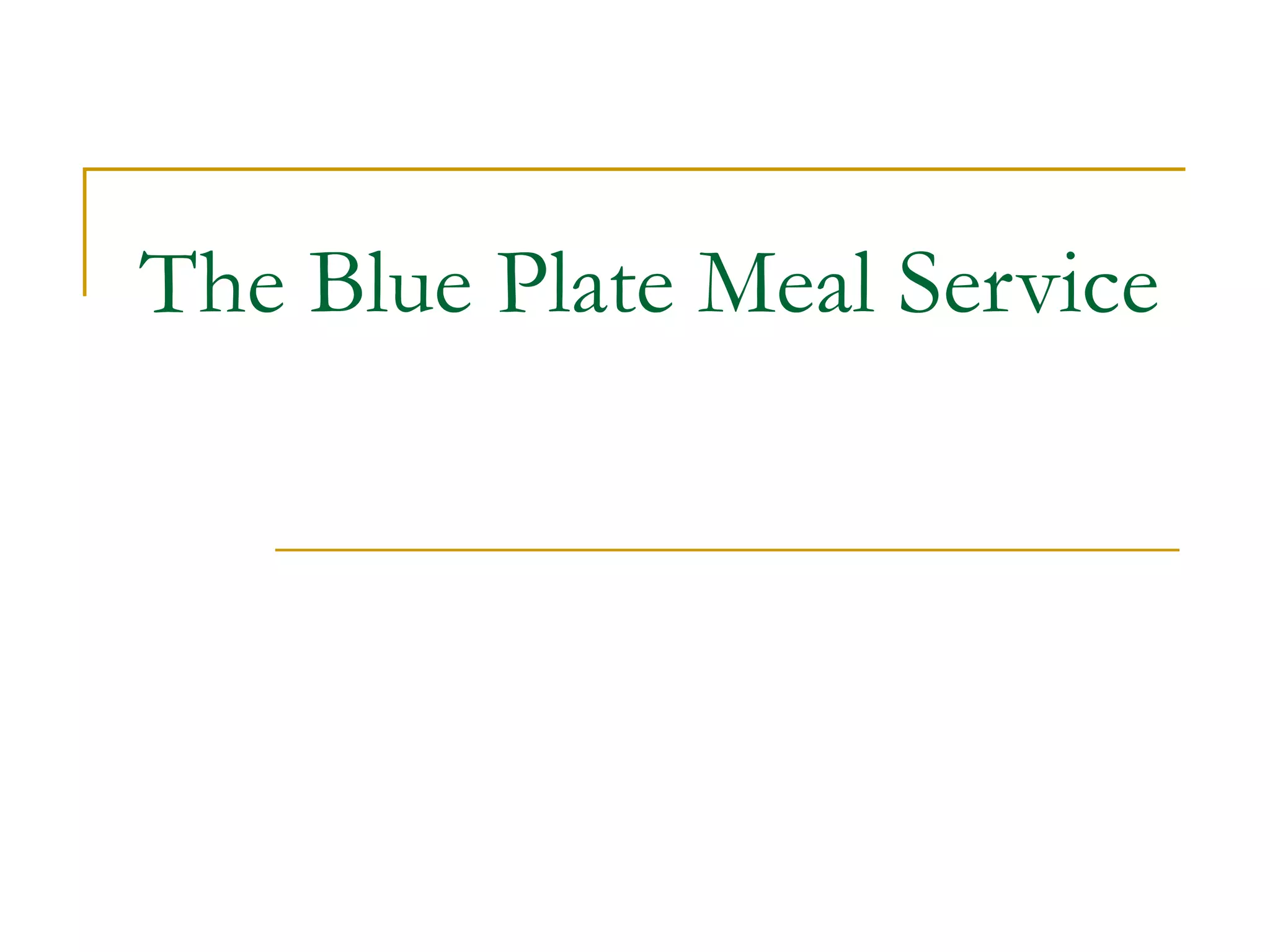 Blueplate Meal Service | PPT