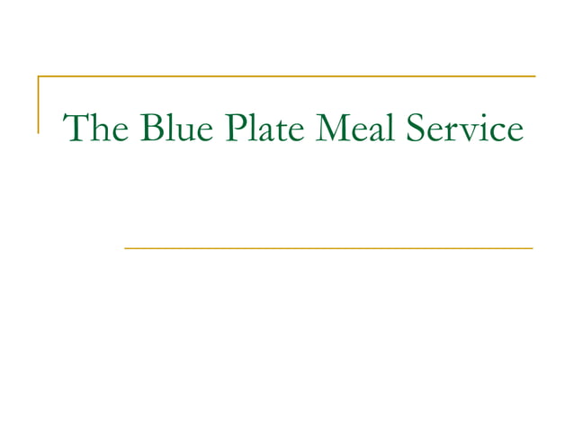 Blueplate Meal Service | PPT | Dining Out | Food & Drink