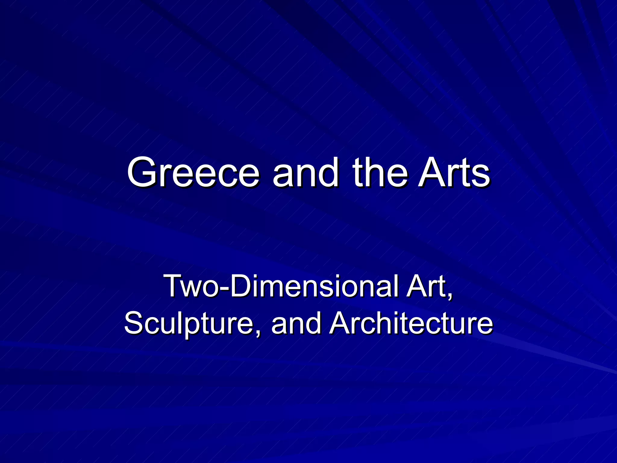 Greece and the Arts | PPT