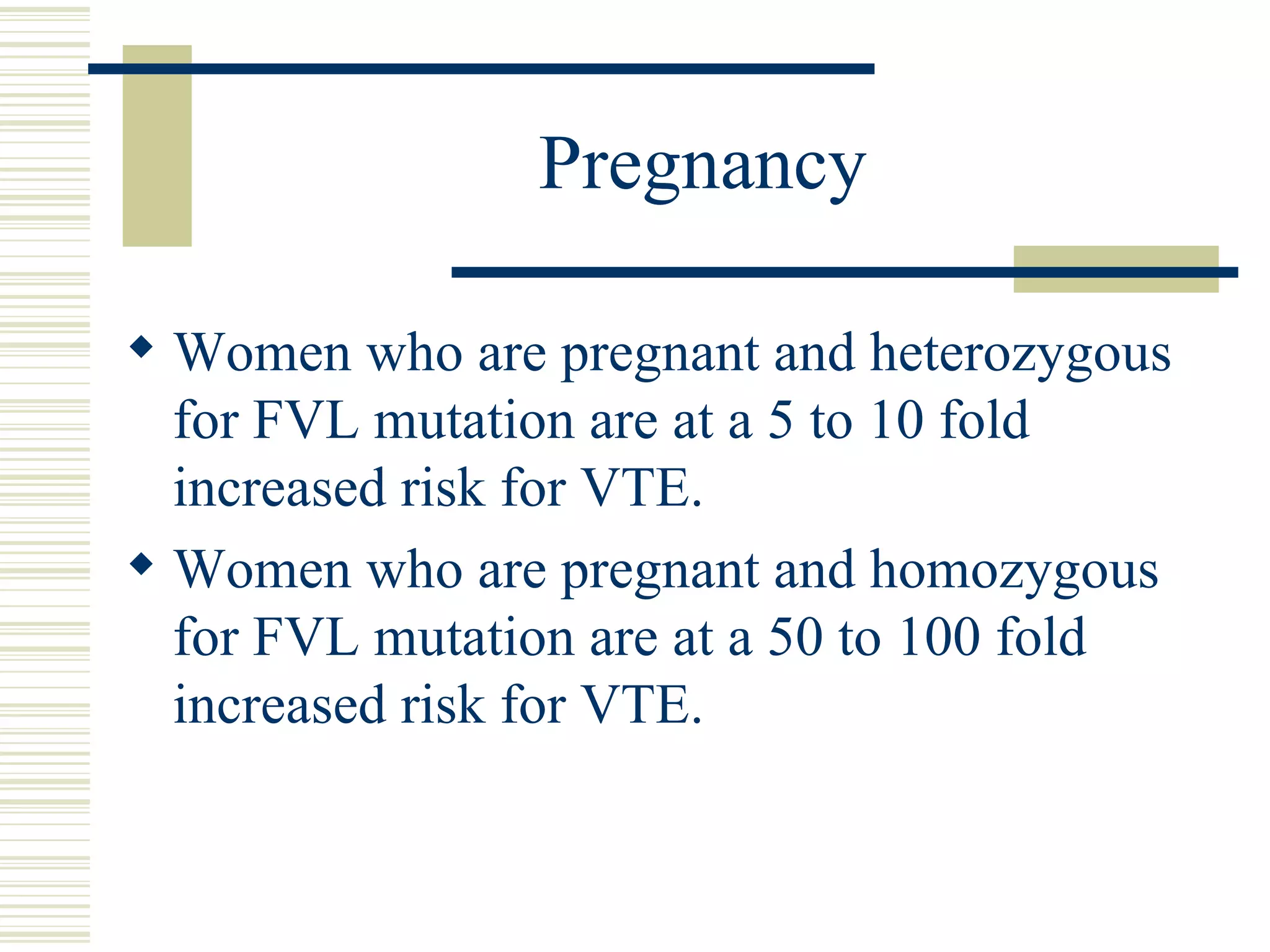 Cp Rounds Factor V Leiden & Pregnancy | PPT