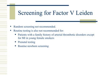 Cp Rounds Factor V Leiden & Pregnancy | PPT