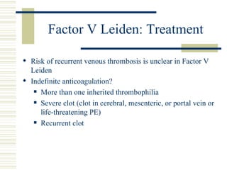 Cp Rounds Factor V Leiden & Pregnancy | PPT