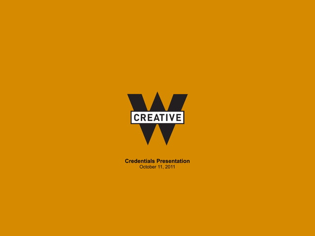 W Creative General Credentials | PPT