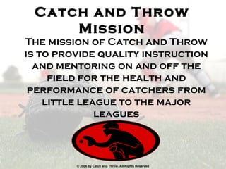 Catching Mechanics And Drills 2 05 07 | PPT