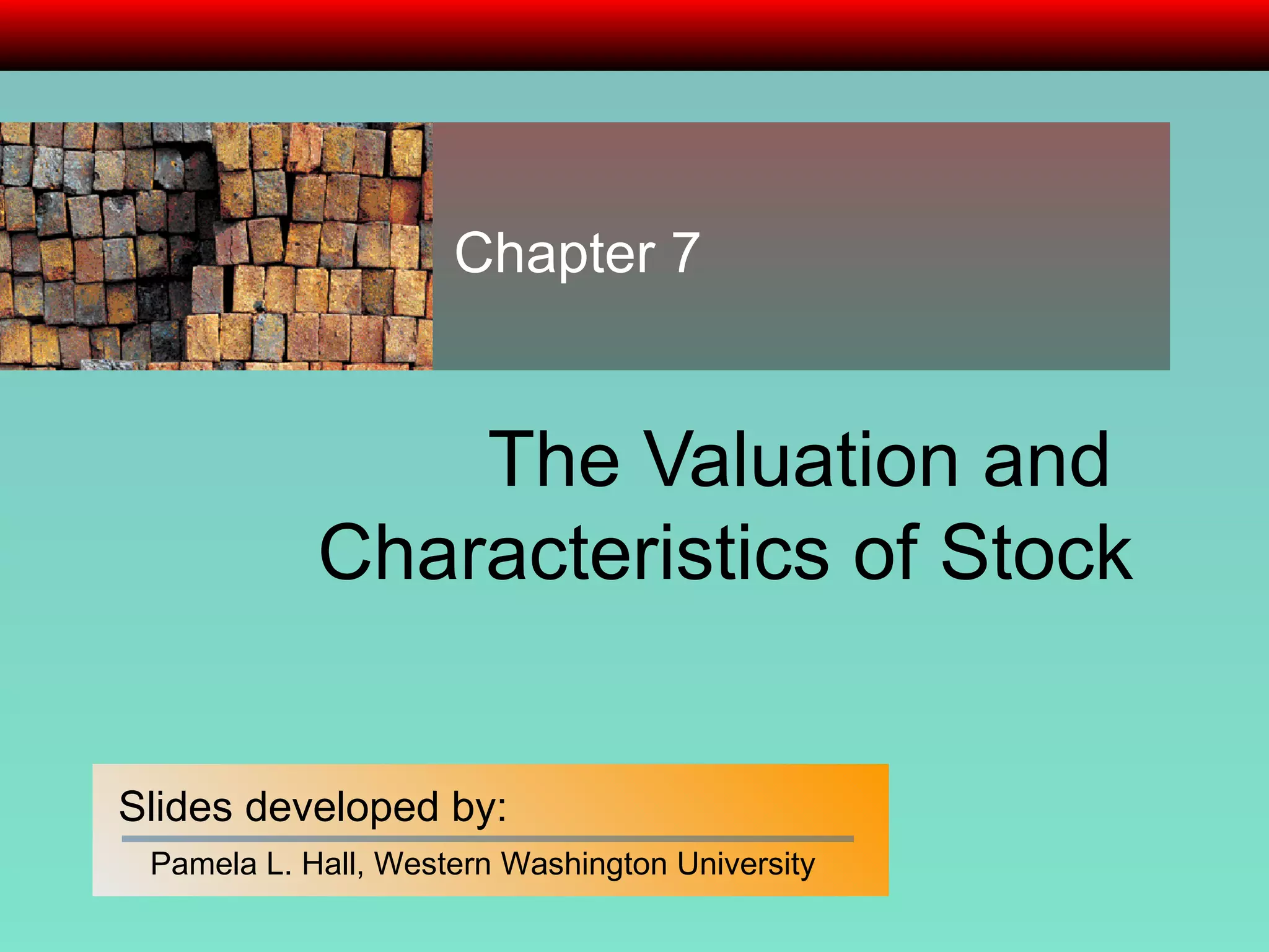 Chapter 07 Valuation & Characteristics Of Stocks | PPT