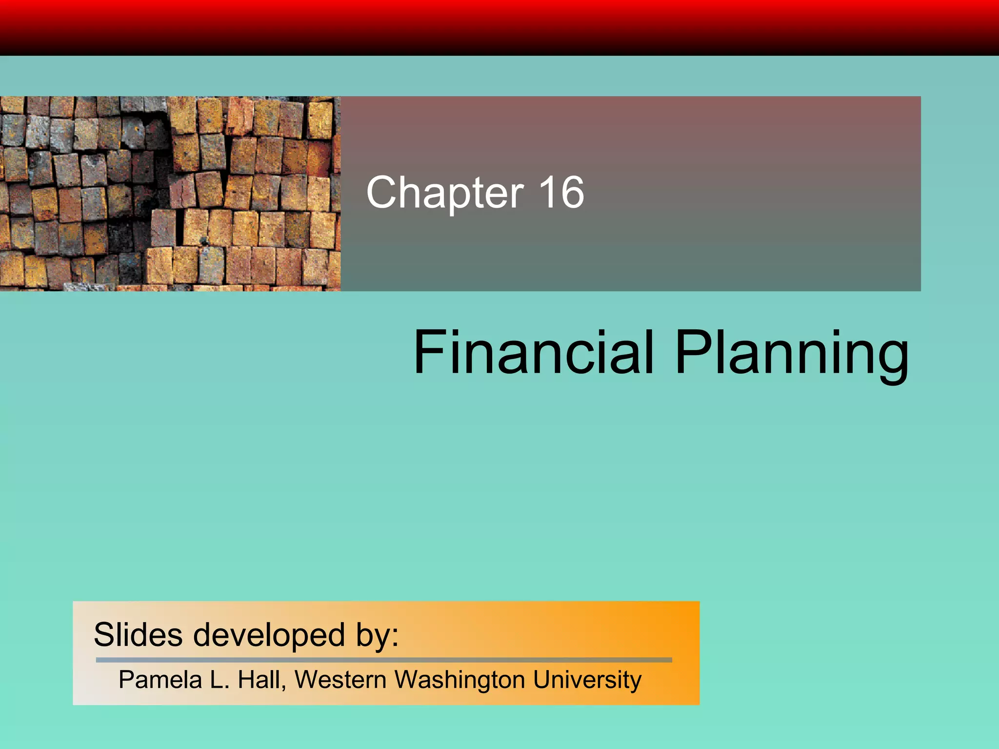 Chapter 16 Financial Planning | PPT