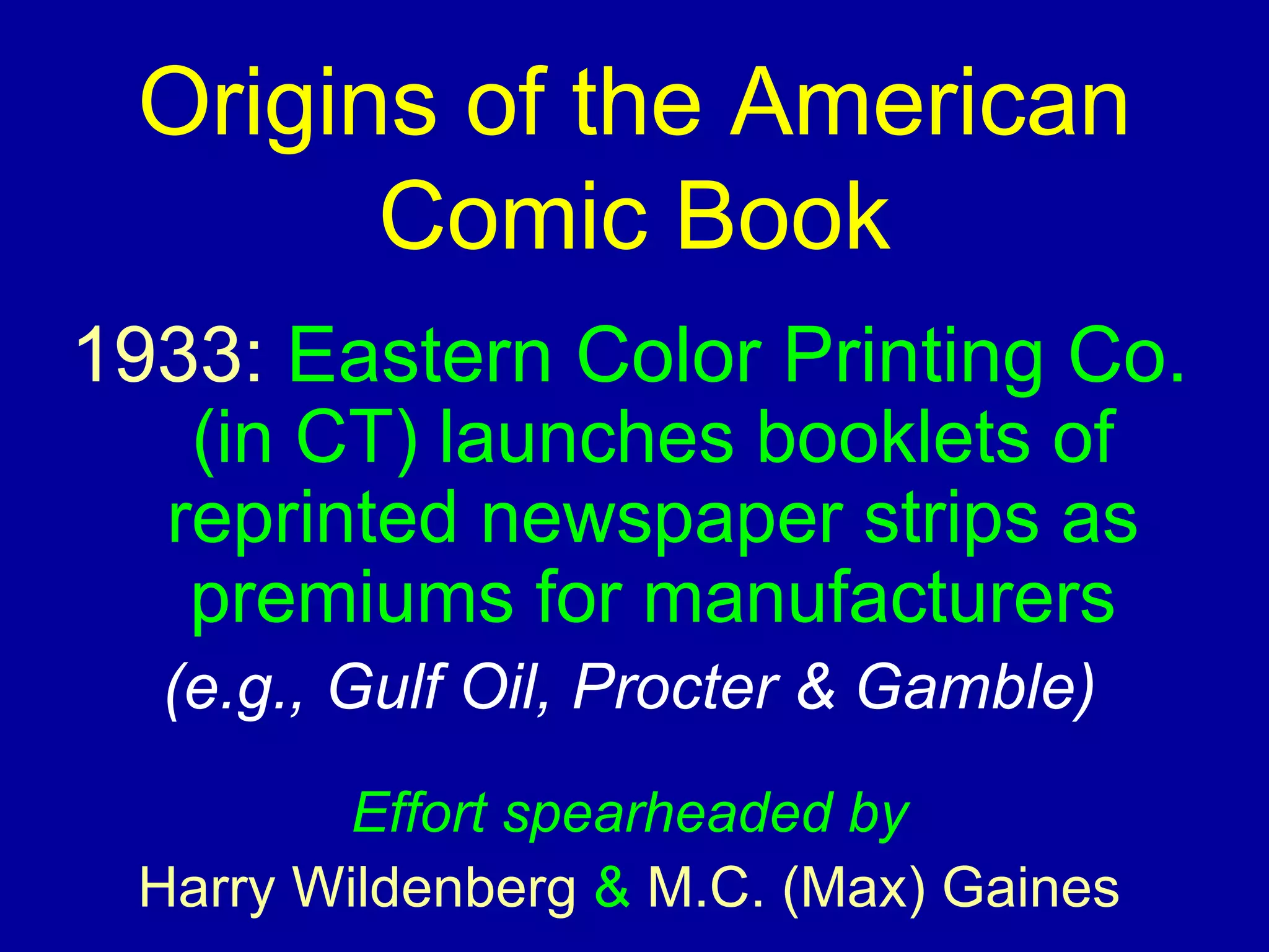 Comic Books (Golden Age) | PPT