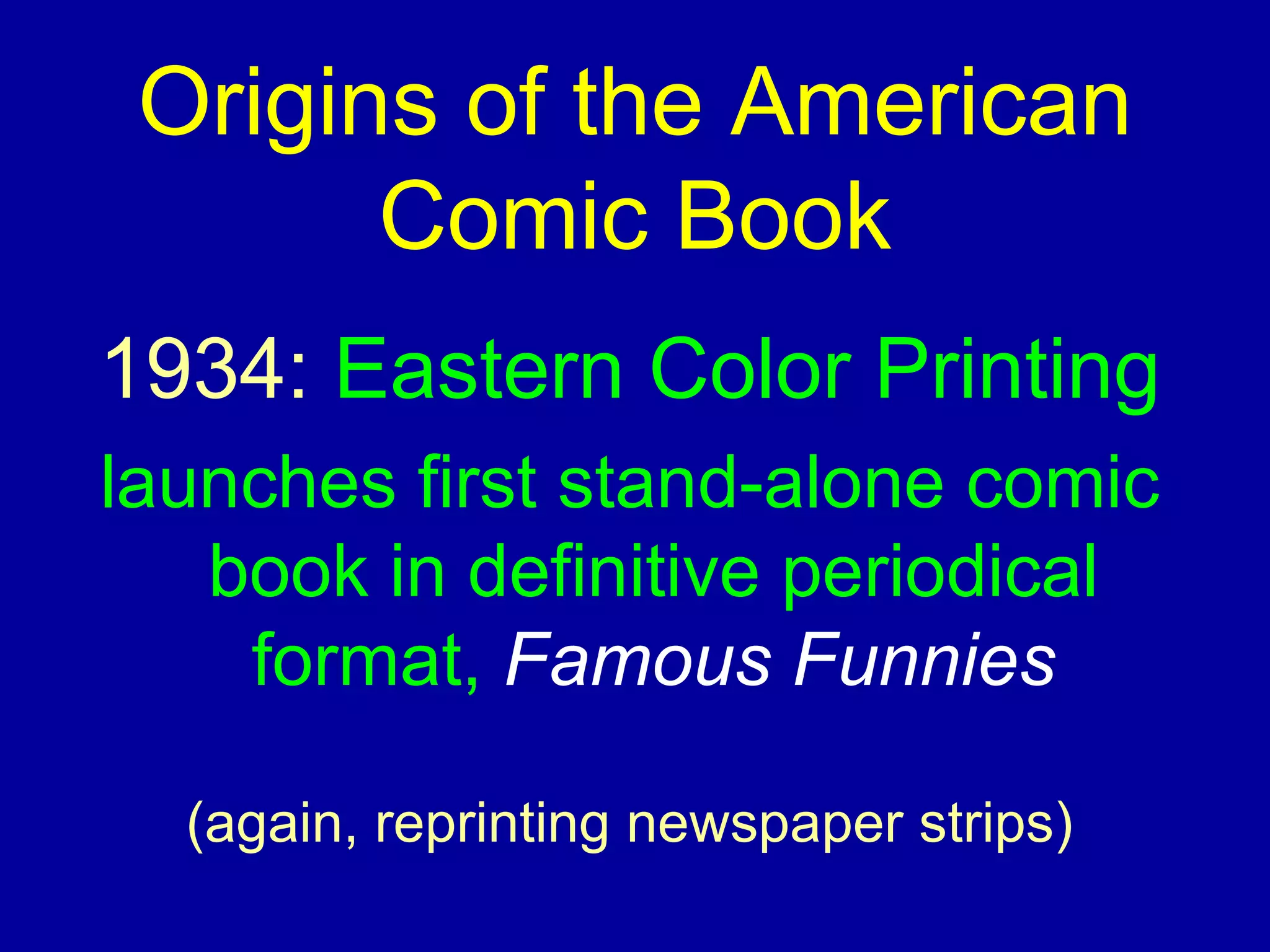 Comic Books (Golden Age) | PPT