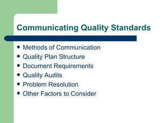 Communicating Quality Standards | PPT
