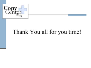 Copy Center Plus Presentation | PPT