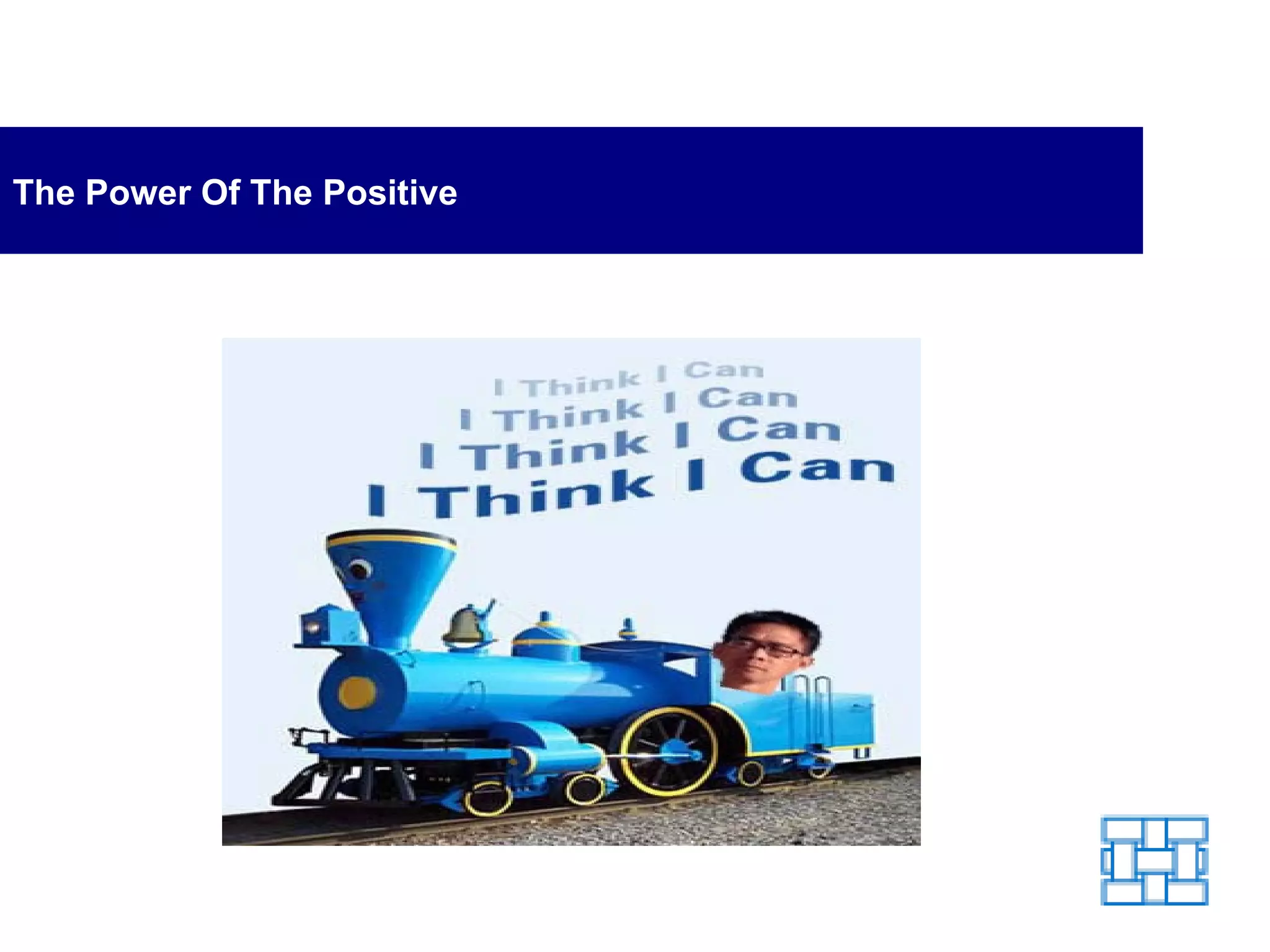 Experience the power of the positive | PPT