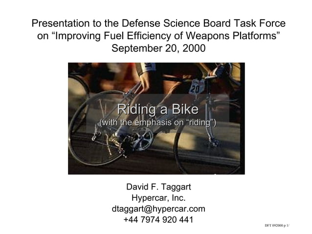 Presentation to the Defense Science Board Task Force on “Improving Fuel ...