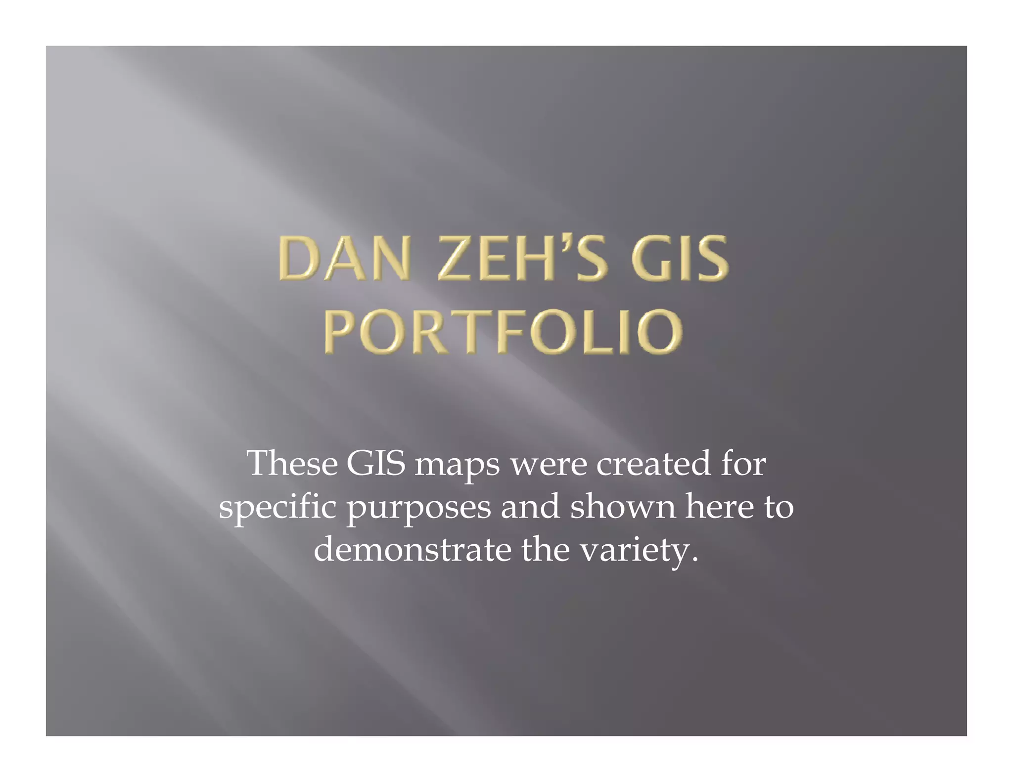 Dan Zeh Gis Portfolio | PDF