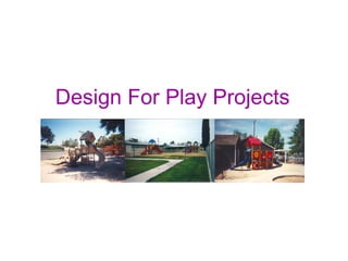 Design For Play Presentation | PPT