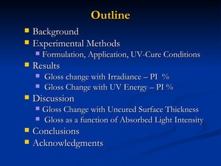 Dominant Factors Of Gloss Control Rad Tech 2008 Presentation | PPT