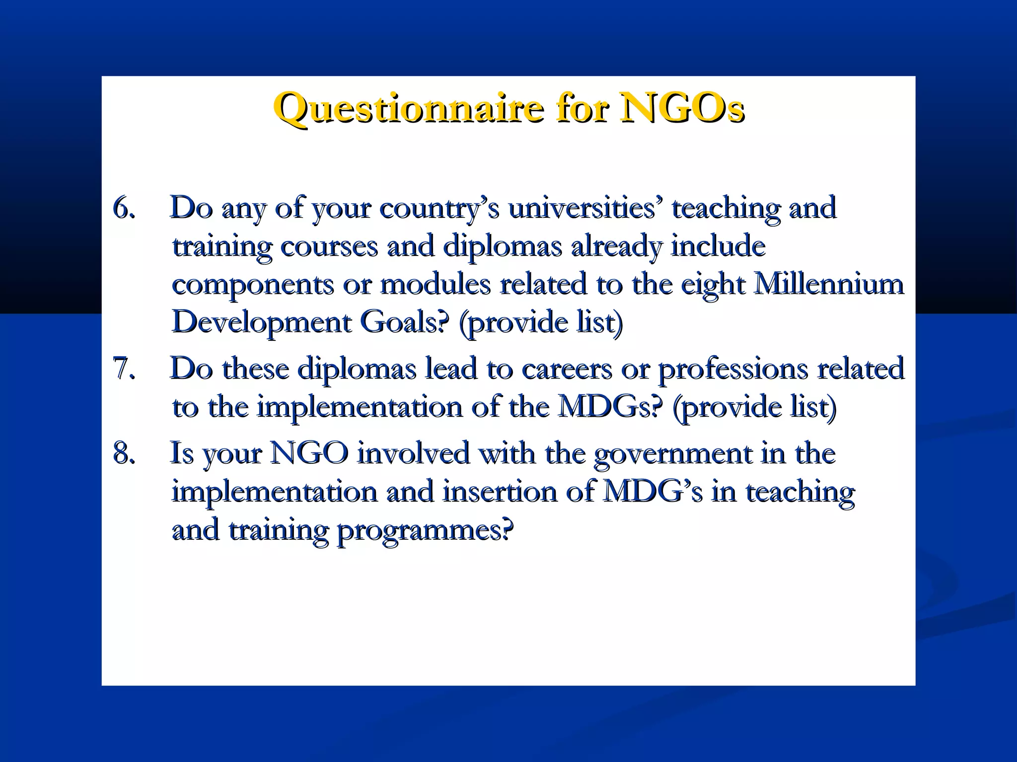 NGO Questionnaire Presentation for implementation of MDGs | PPT