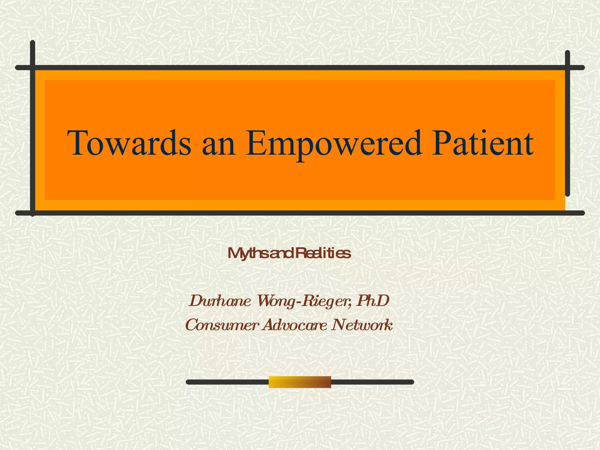 Empowered Patienta | PPT | Medical Health