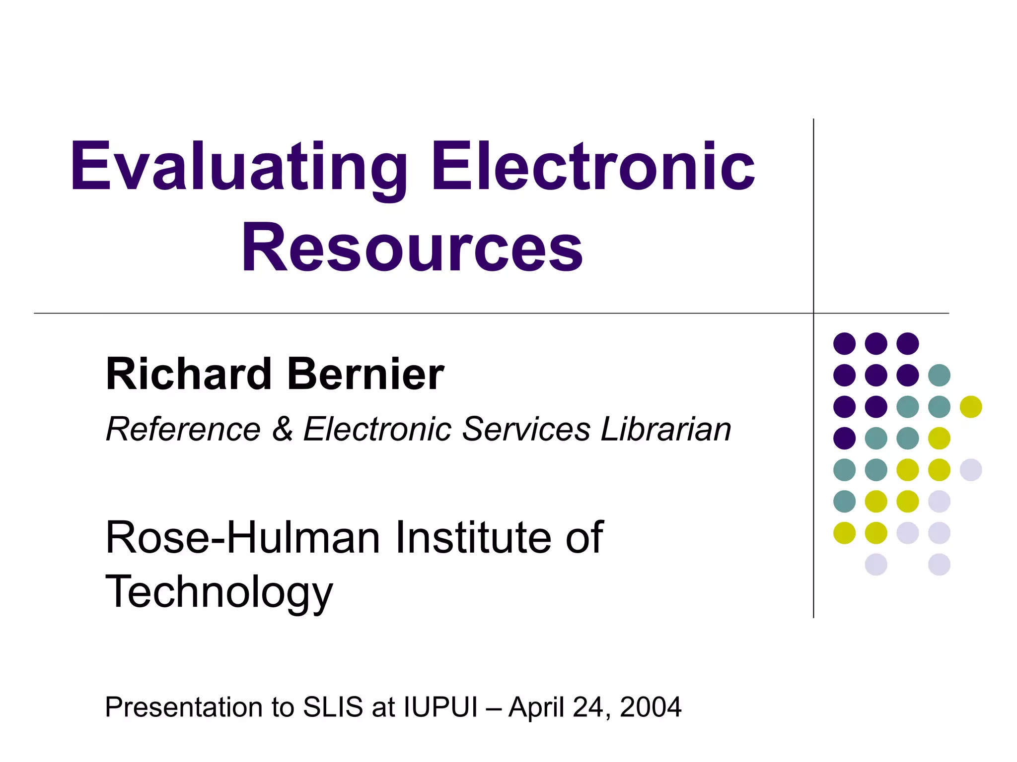 Evaluating Electronic Resources | PPT