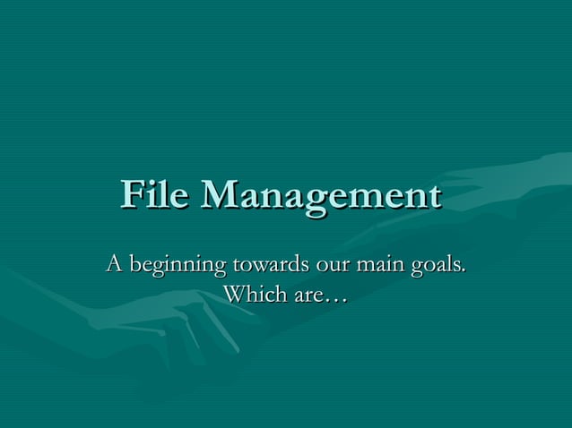 File Management Presentation | PPT
