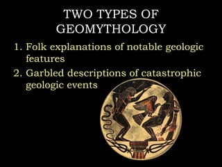 Geomythology | PPT | Geology | Science