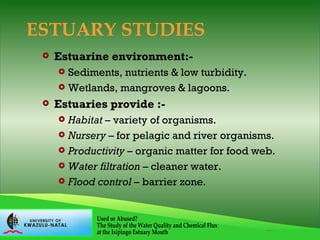Nutrient Flux and Contaminants in the Isipingo Estuary, South Africa | PPT
