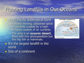 Waste To Energy Opportunities in the Ocean's Giant Floating Landfills ...