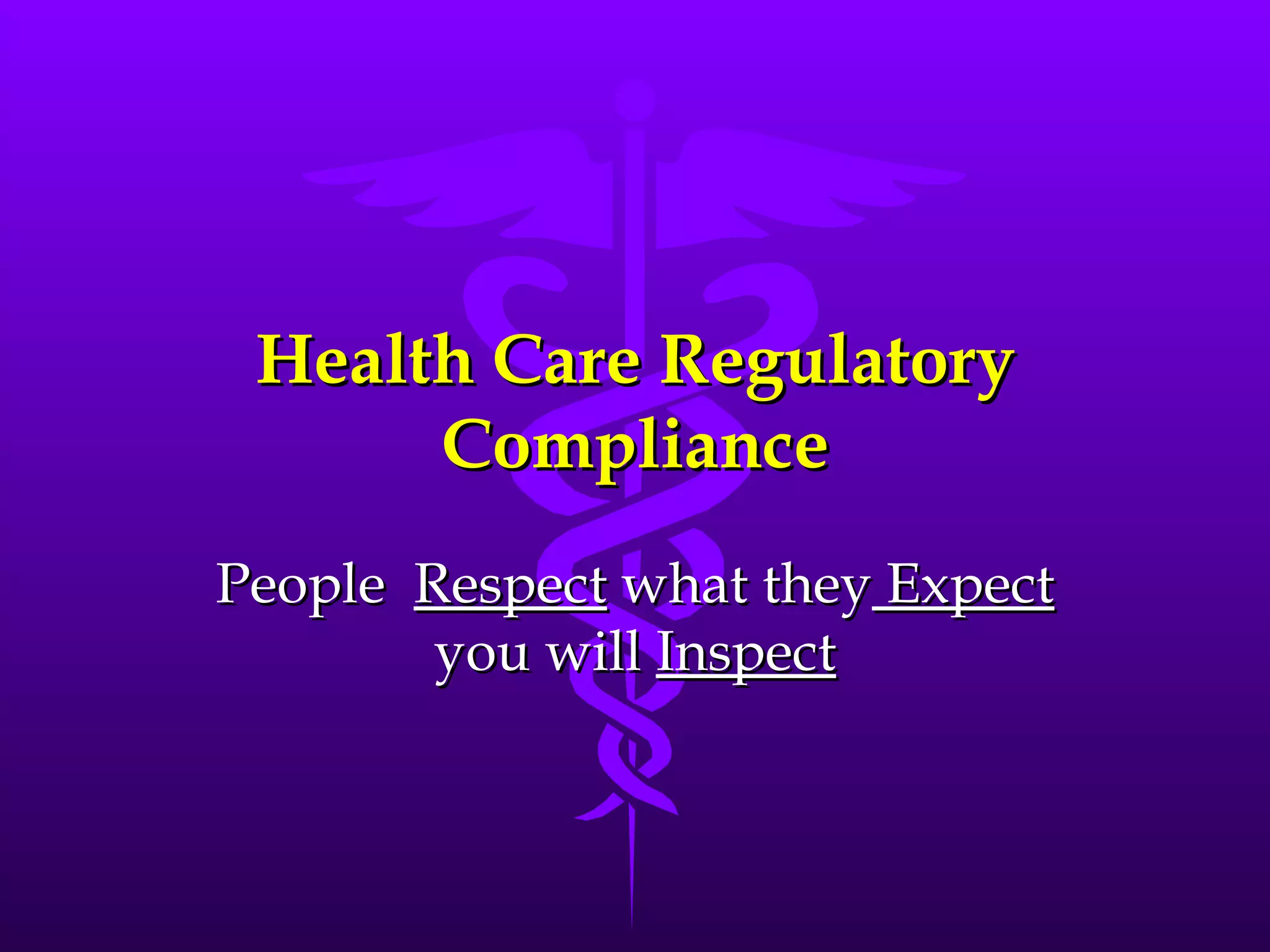 Health Care Regulatory Compliance | PPT