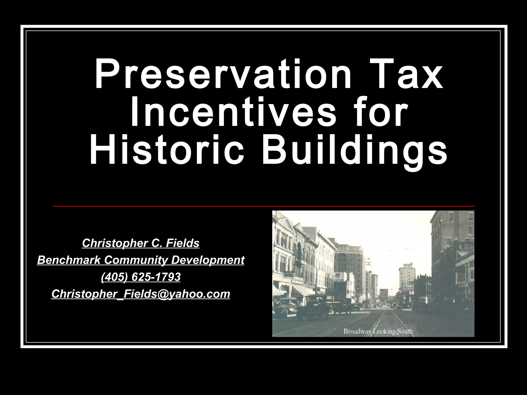 Benchmark Historic Tax Credit Presentation | PPT