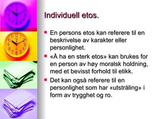 Hva Er Etos | PPT