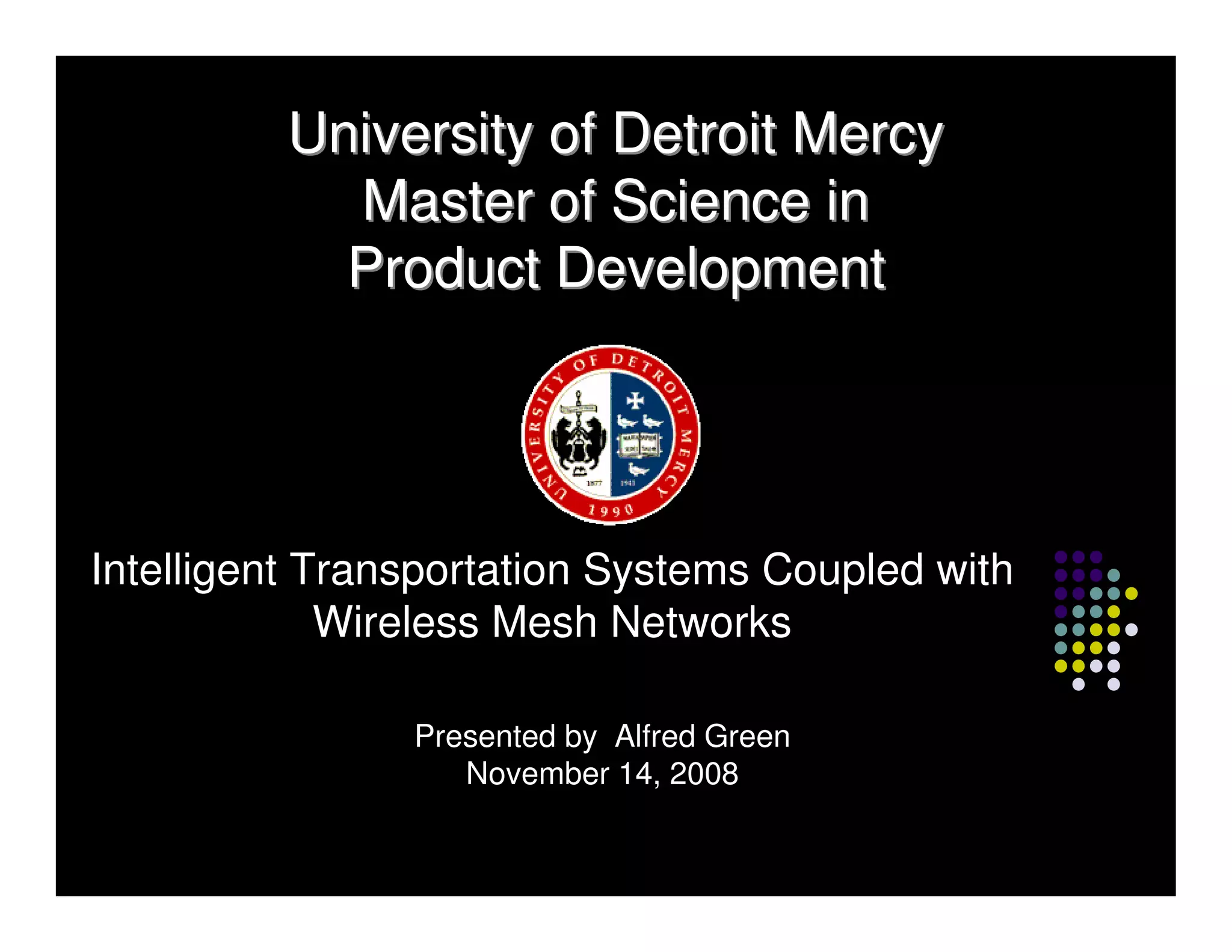 Intelligent Transportation Systems Coupled with Wireless Mesh Networks ...