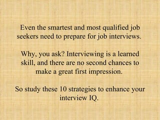 Interview Iq | PPT | Resume Writing and Advice | Job Search