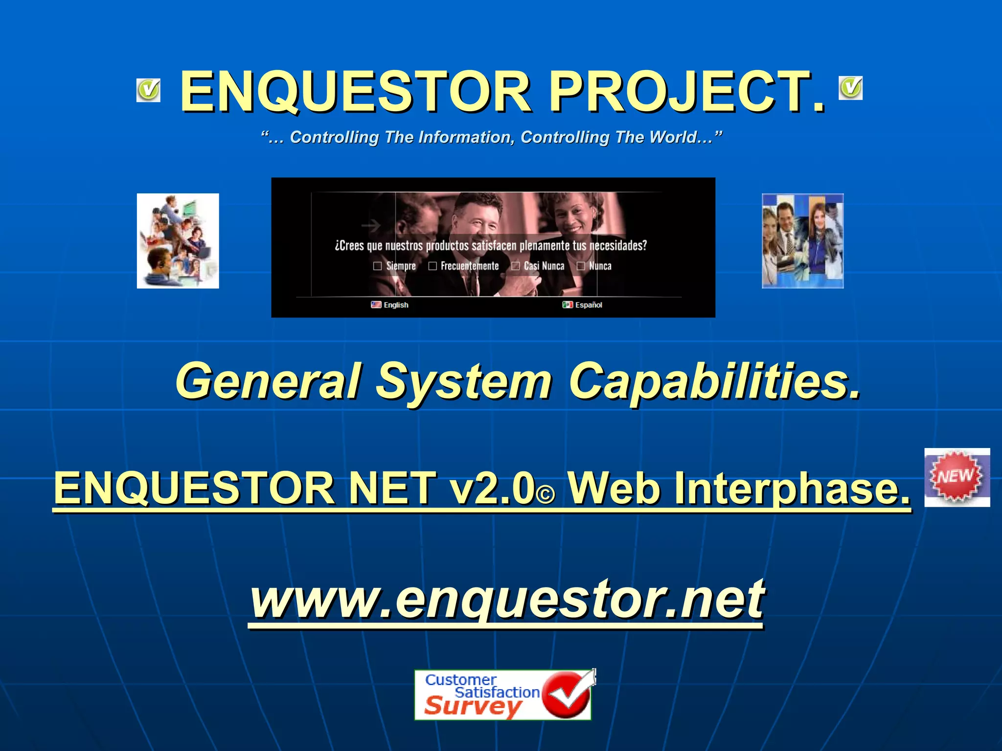 Introducing Enquestor Project V2.0© Web Interphase | PPT